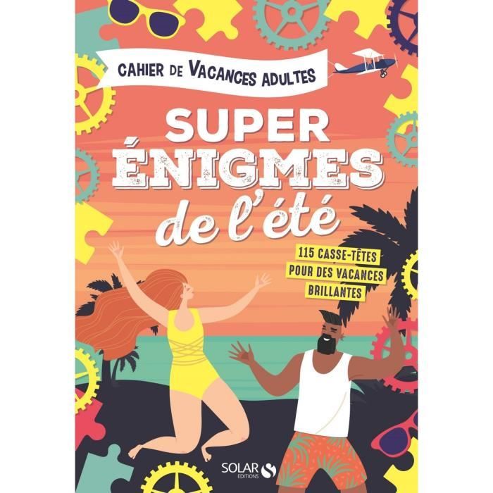 Solar Cahier De Vacances Pour Adultes Super Enigmes Bouvier Fabrice