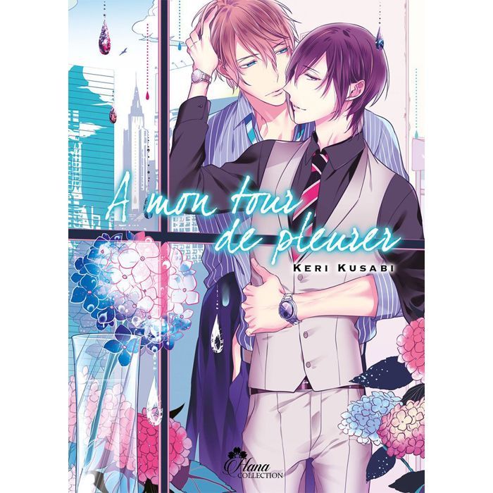 A mon tour de pleurer - Livre (Manga) - Yaoi - Hana Collection - Cdiscount Santé - Mieux vivre