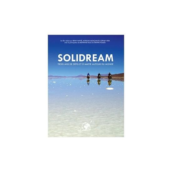 Solidream - Trois ans de défis et d'amitié autour du monde DVD - Cdiscount DVD