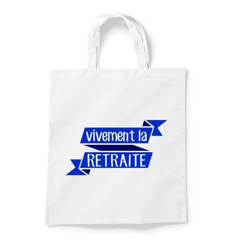 Tote bag - Coton - Blanc GS VIVEMENT LA RETRAITE - Cdiscount Bagagerie ...