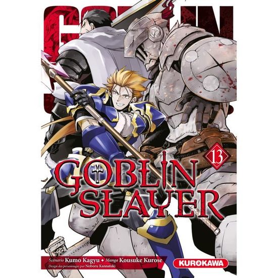 Kurokawa - Goblin Slayer - tome 13 - Kagyu Kumo/Kannatuki Noboru/Kurose Kousuke 184x132 ...