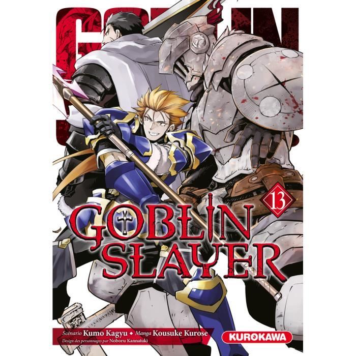 Goblin Slayer - tome 13 - Kagyu Kumo/Kannatuki Noboru/Kurose Kousuke - Kurokawa - 184x132 ...