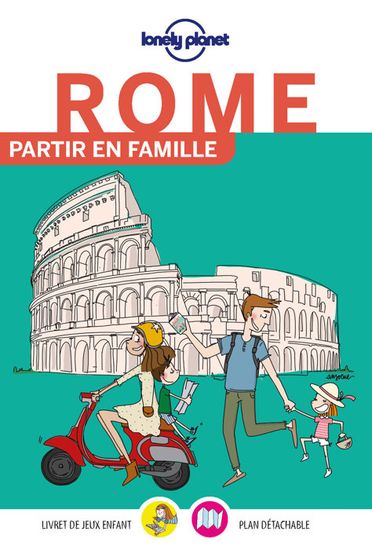 Guide touristique - Lonely Planet - Rome - Partir en famille ...