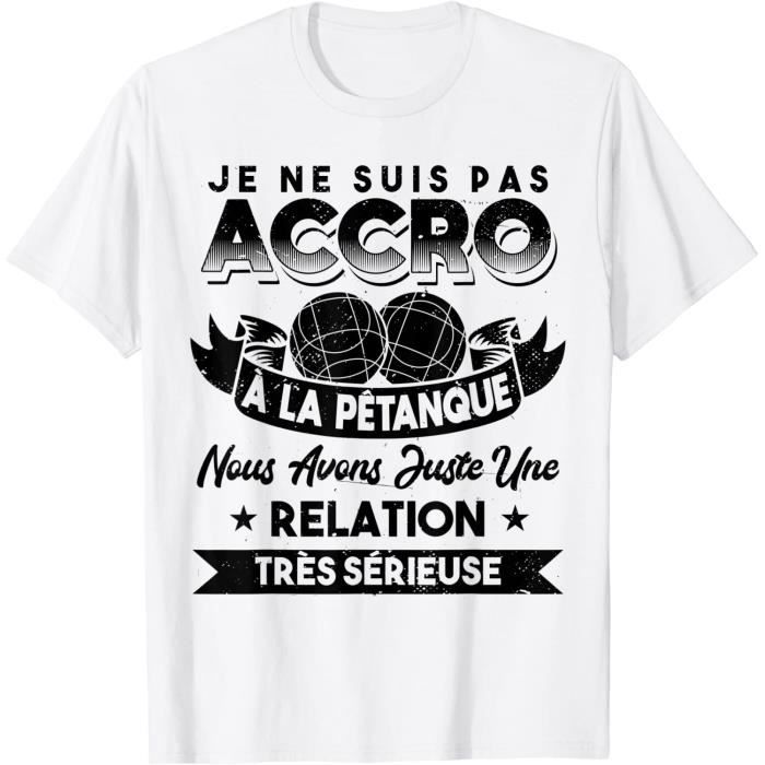 Petanque Humour Boccia Cadeau Humour Pétanque T-Shirt208 - Cdiscount Sport
