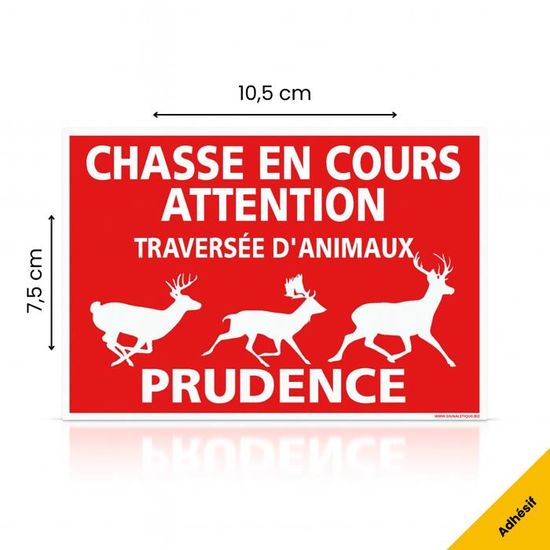 Autocollant Panneau chasse en cours attention traversée d’animaux ...