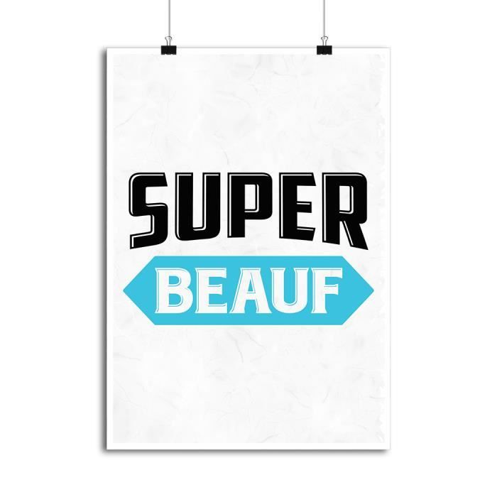Affiche super beauf A3 White - Cdiscount Maison