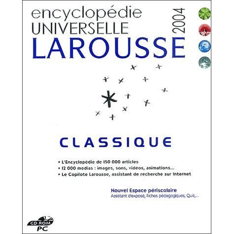 LAROUSSE ENCYCLOPEDIE UNIVERSELLE 2004 - Cdiscount Informatique