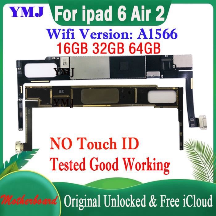 64 Go sans ID tactile-Carte mère A1566 originale débloquée pour iPad 6 Air 2, avec iCloud libre ...