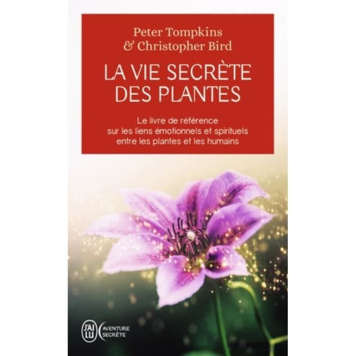 La vie secrète des plantes - Cdiscount Librairie