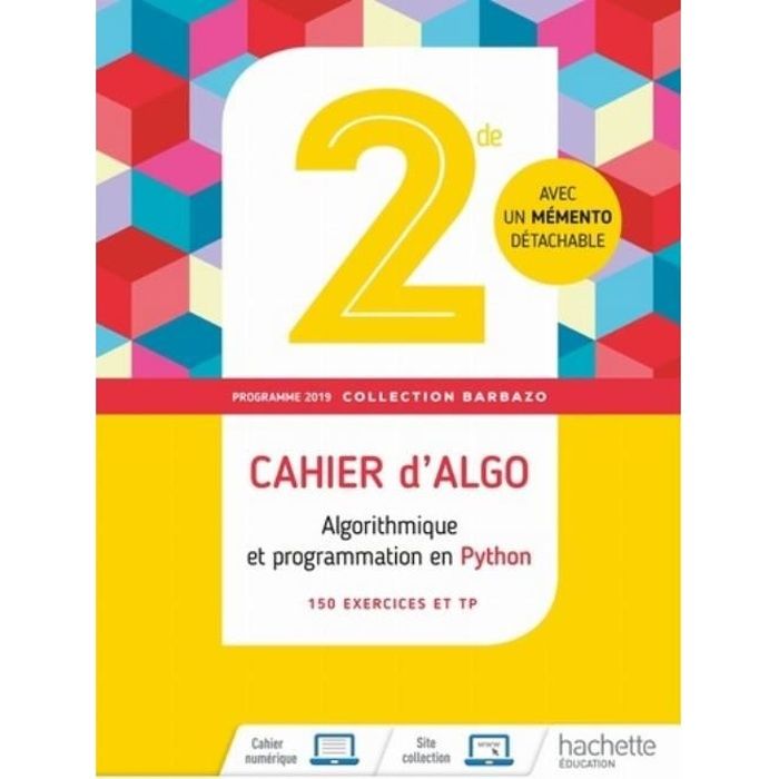 Cahier d'exercices Python - Barbazo - 2de - Apprentissage progressif - Mémento détachable ...