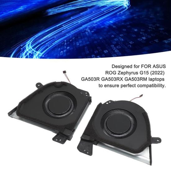 Cooling Fan pour ROG Zephyrus G15 GA503R GA503RX GA503RM-7031726800295 ...