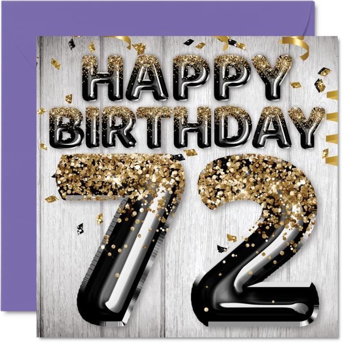 Carte D'Anniversaire 72E Anniversaire Pour Homme Ballons Noirs Et Dorés ...