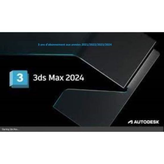 Autodesk 3DS Max Abonnement de 3 ans aux années 2021/2024 100% officiel ...