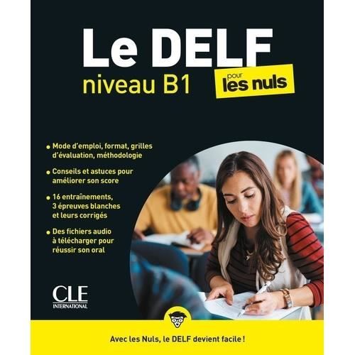 Le Delf niveau B1 pour les nuls - Cdiscount Librairie