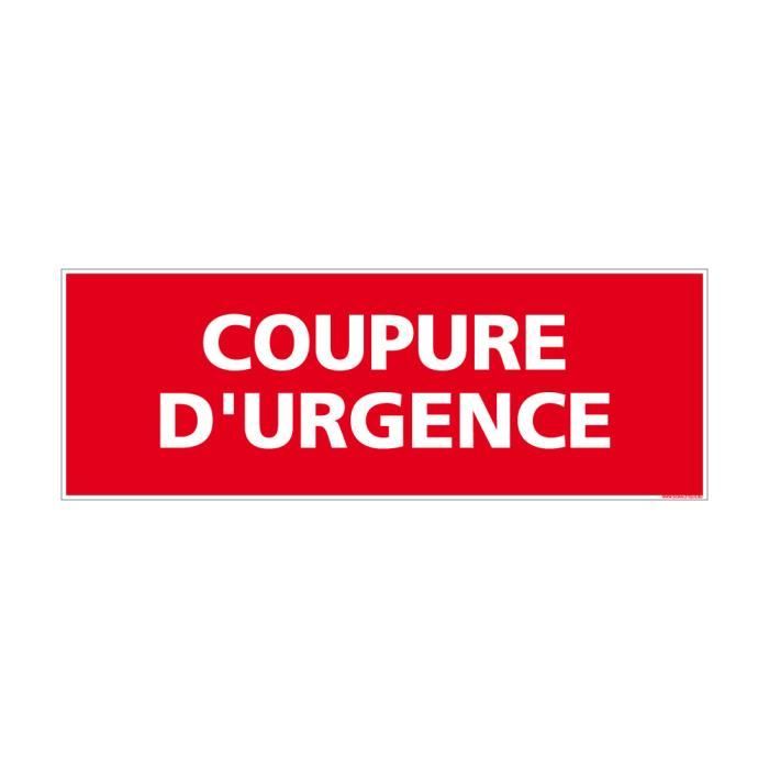 Panneau sécurité incendie coupure d'urgence - Adhésif - 980 x 350 mm ...