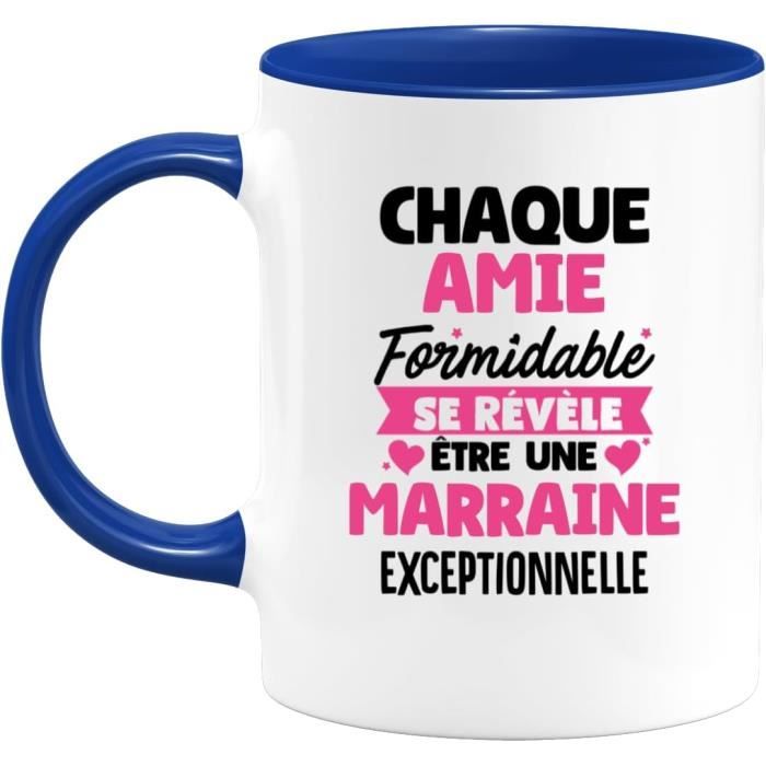 Mug Chaque Amie Formidable Se Révèle Être Une Marraine Exceptionnelle ...
