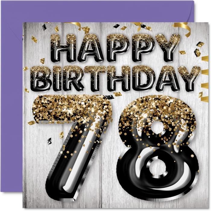 Carte D'Anniversaire 78 Ans Pour Homme Ballons Noirs Et Dorés Cartes D ...