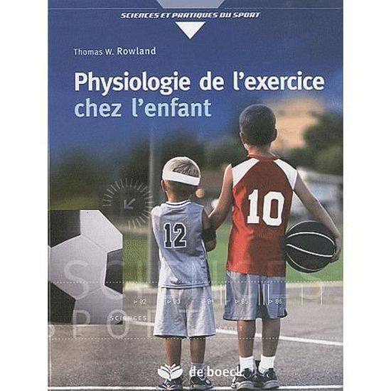 Physiologie de l'exercice chez l'enfant - Cdiscount Librairie