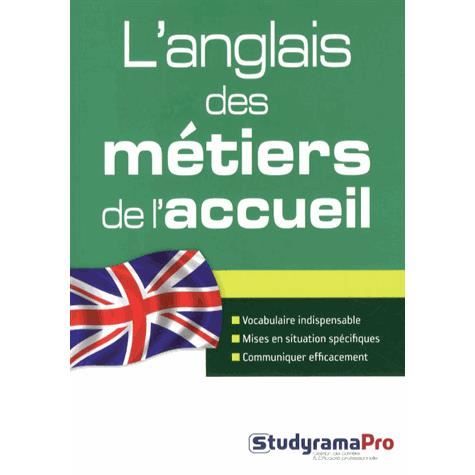 L'anglais des métiers de l'accueil - Cdiscount Librairie