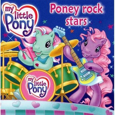 Poney rock stars ; my little pony - Cdiscount Librairie