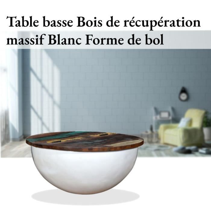 SIB Table basse Bois de récupération massif Blanc Forme de bol Acier ...