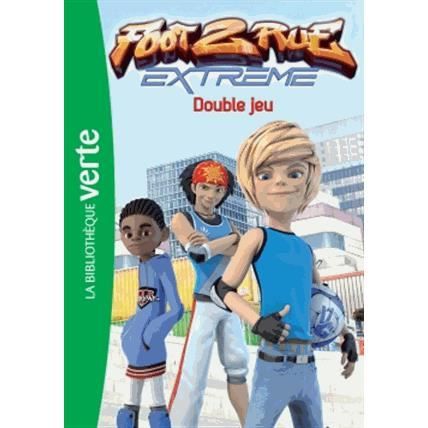 Foot 2 rue Extreme Tome 6 - Cdiscount Librairie