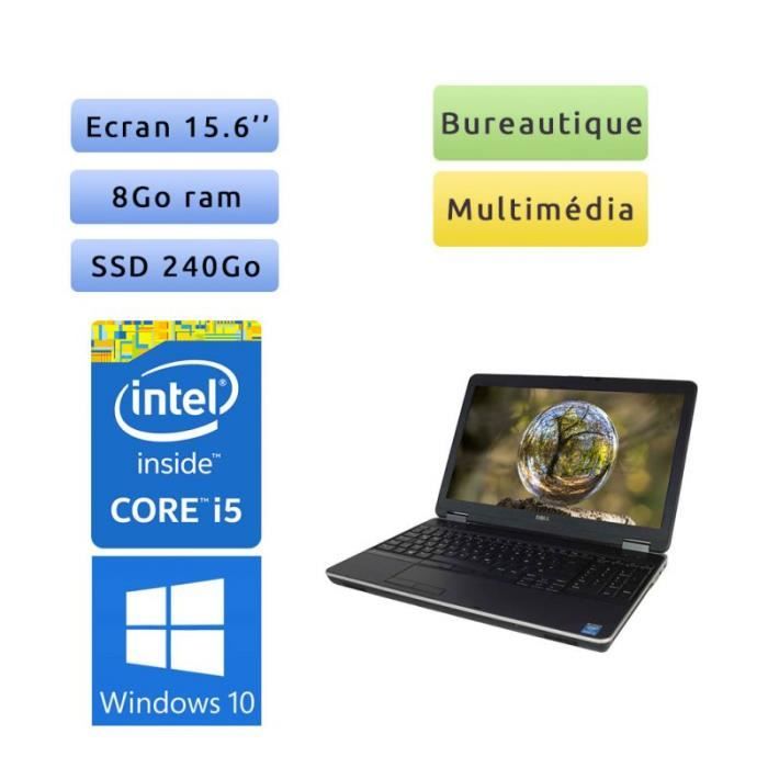 Dell Latitude E6540 - Windows 10 - i5 8Go 240Go SSD - 15.6 - Ordinateur ...