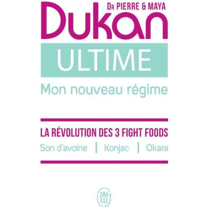 Régime - Dukan - Ultime - FIGHT FOODS - Son d'avoine - Méthode efficace ...