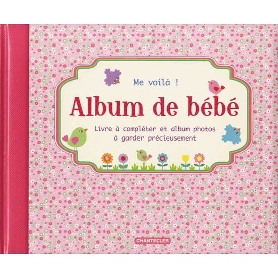 Album de bébé Me voilà ! (fille) - Cdiscount Librairie
