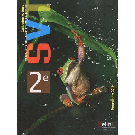 SVT ; 2NDE ; LIVRE DE L'ELEVE (EDITION 2010) - Cdiscount Librairie
