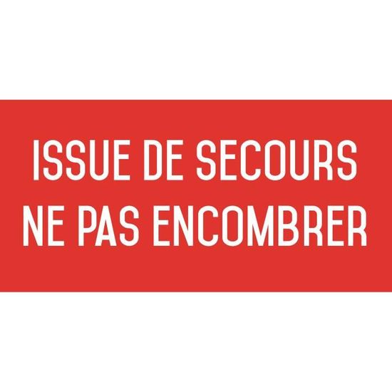 Issue de secours ne pas encombrer - Autocollant vinyl waterproof - L.200 x H.100 mm - Cdiscount ...