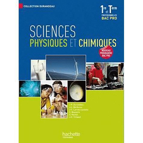 Sciences physiques et chimiques 1e et Tle Bac pro - Cdiscount Librairie