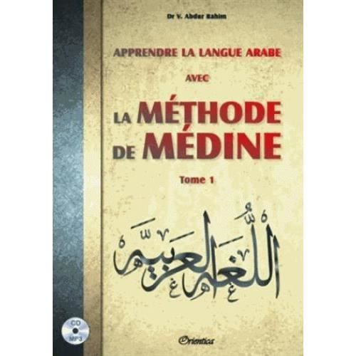 Livre - Médine - Apprendre la langue arabe - Volume 1 - Langue vivante - Méthode efficace ...