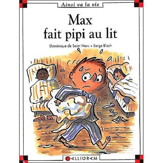 Max Fait Pipi Au Lit Cdiscount Librairie