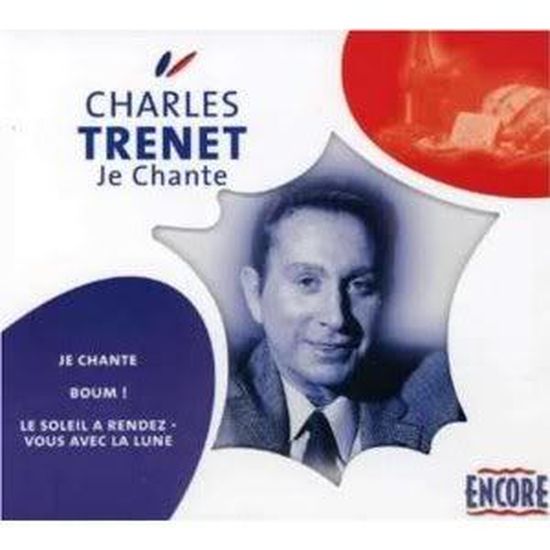 CD CHARLES TRENET JE CHANTE - Encore - Boitier - 1 CD - Achat CD ...