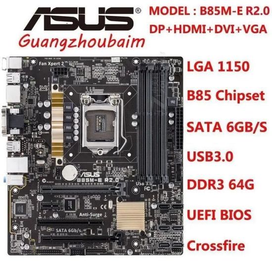 Carte mre ASUS B85M-E R20 DDR3 LGA 1150 ATX - Cdiscount Informatique