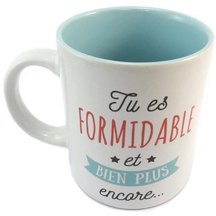 Mug céramique 'Messages' (Tu es FORMIDABLE et BIEN PLUS encore ...