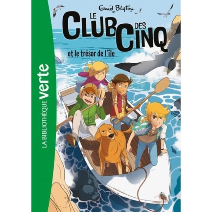 Le Club des Cinq Tome 1 : Le club des cinq et le trésor de l'île ...