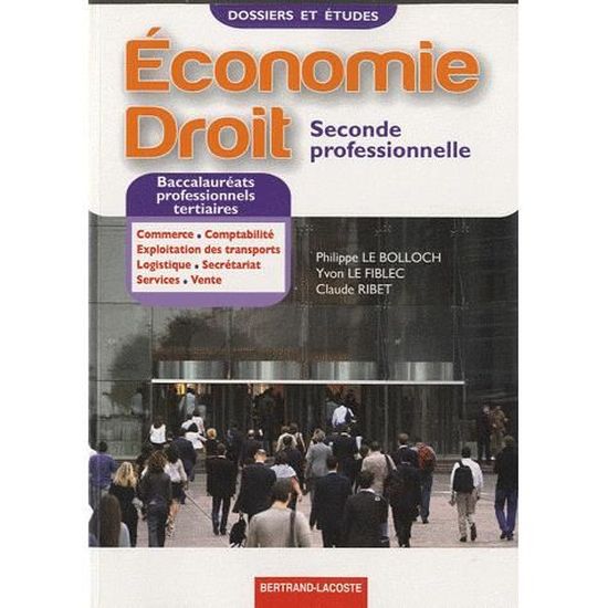 Economie Droit Seconde professionnelle - Cdiscount Librairie
