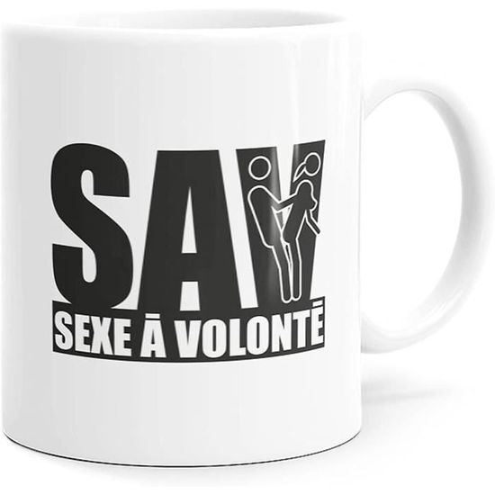 Mug Humour Sexe À Volonté Tasse Message Drôle Coquin Sexy. Idée Cadeau ...