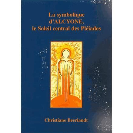 La symbolique d'Alcyone, le Soleil central des Plé - Cdiscount Librairie