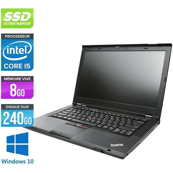 Pc portable Lenovo ThinkPad T430 - i5 - 8Go- 240Go SSD - Win10 ...