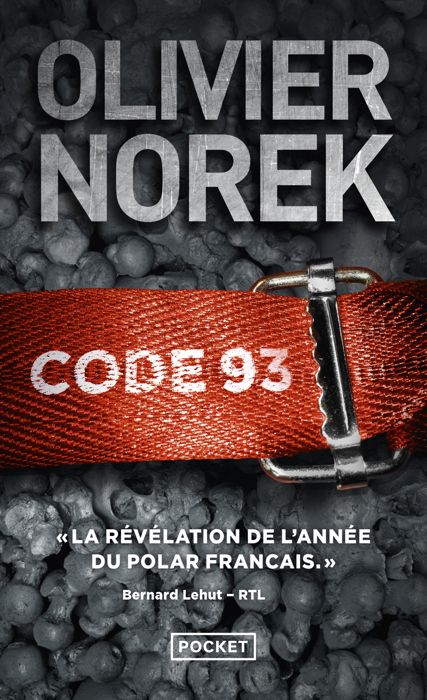 Code 93 - Olivier Norek - Policier Thriller - Pocket - Roman ...