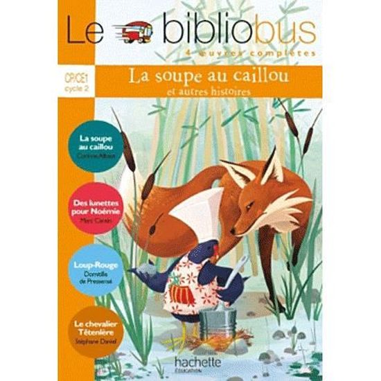 La soupe au caillou et autres histoires CP/CE1 - Cdiscount Librairie