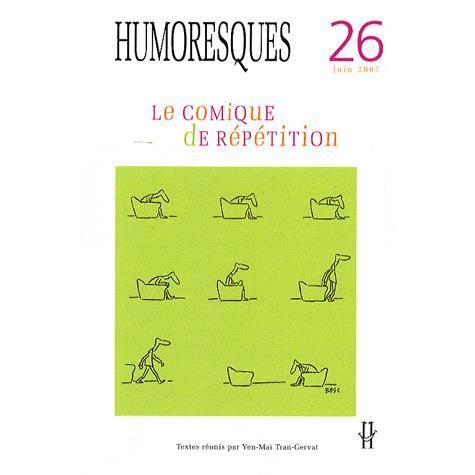 HUMORESQUES T.26; LE COMIQUE DE REPETITION - Cdiscount