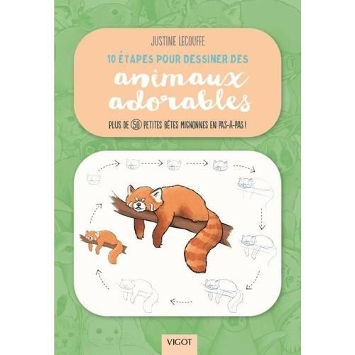 Livres de dessin - 10 étapes pour dessiner des animaux adorables ...