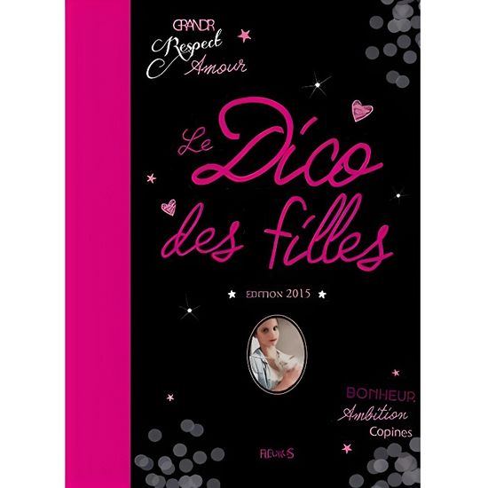 Dico des filles - Cdiscount Librairie