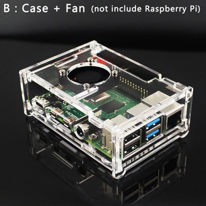 B Case avec fan - Boîtier en acrylique transparent pour Raspberry Pi 4 ...