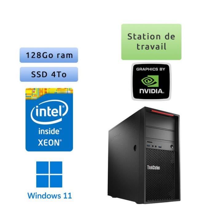 Lenovo Thinkstation P410 - Windows 11 - E5-1650 v4 128Go 4To SSD ...