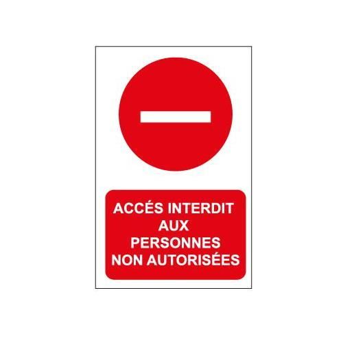 Panneau Signalétique Accès Interdit Aux Personnes Non Autorisées